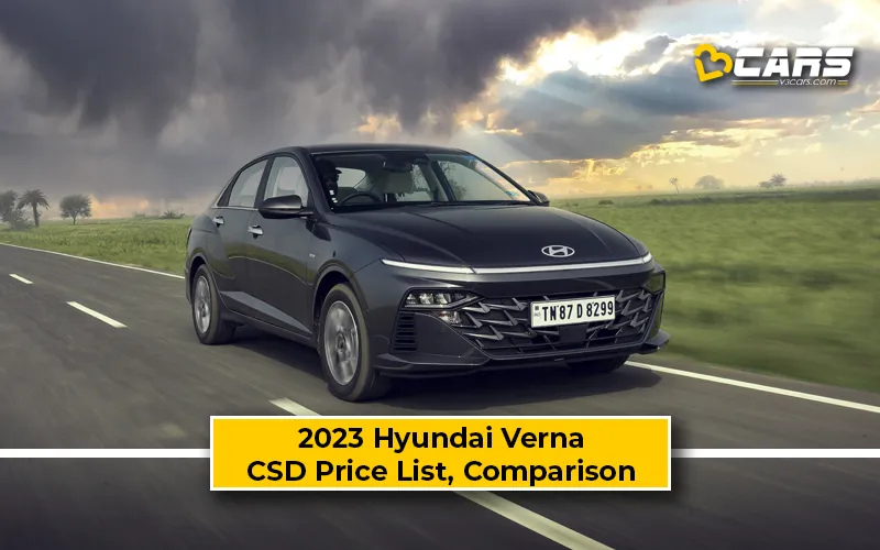 2023 Hyundai Verna CSD Price List — Price Comparison w/ Ex-Showroom ...