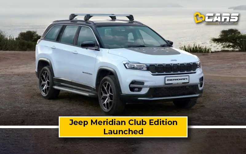 Jeep Meridian Club Edition Launched Priced At Rs. 21 Lakh