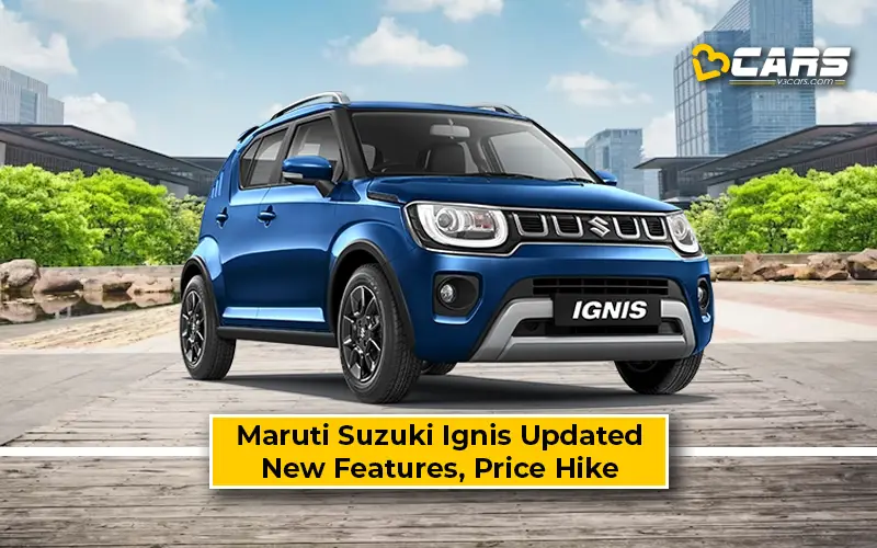 Maruti Suzuki Nexa Ignis Gets Feature Update, Price Hike