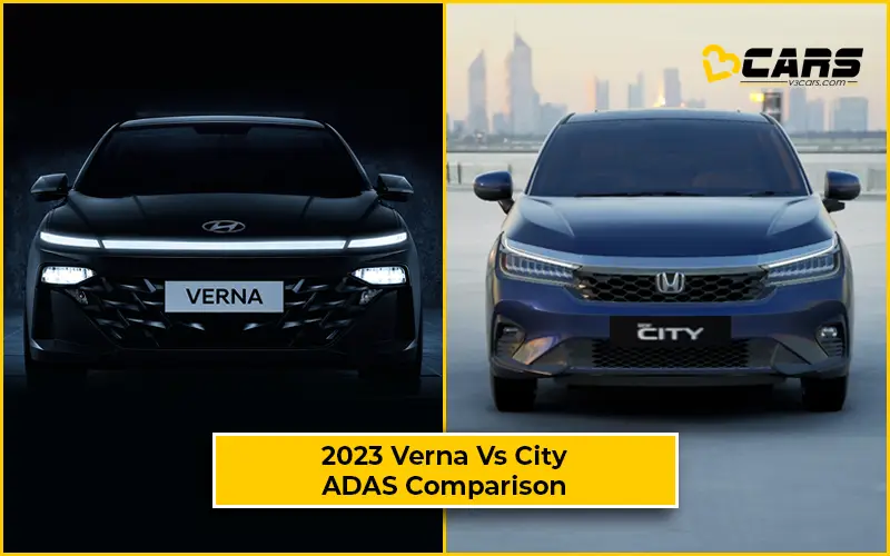2023 Hyundai Verna Vs Honda City — ADAS Features Comparison