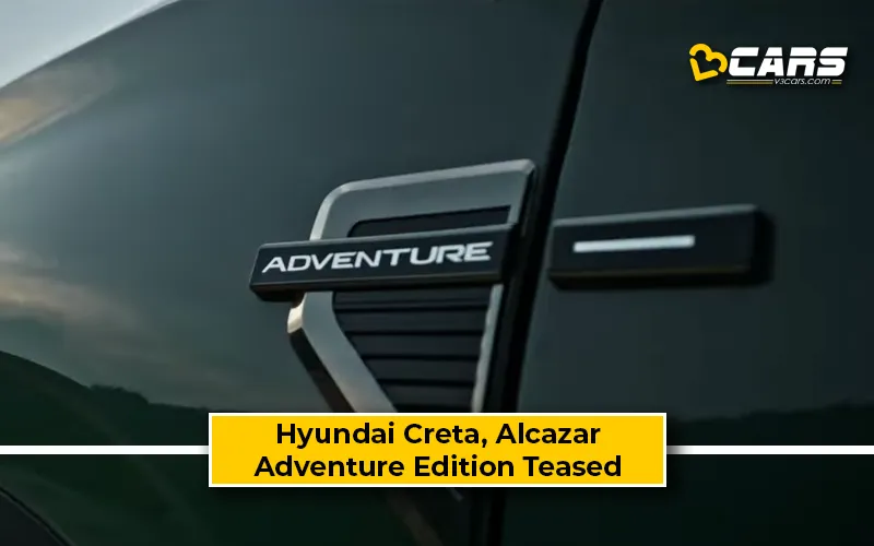 Hyundai Creta, Alcazar Adventure Edition Teased