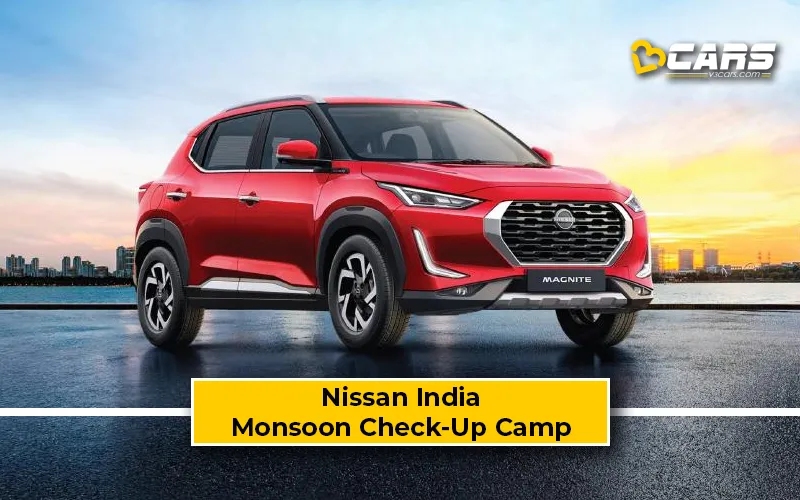Nissan India Running A Nationwide Monsoon Check-Up Camp