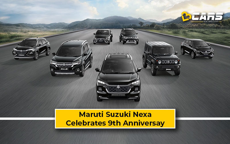 Maruti Suzuki Nexa Completes 9 Years In India