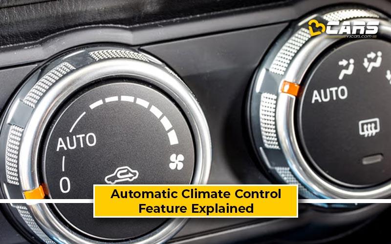 What Is Automatic Climate Control, Pros & Cons, Working Explained