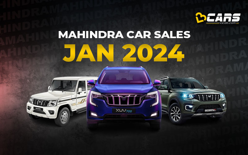 January 2024 Mahindra Car Sales Analysis - YoY, MoM Change, 6-Month Trend