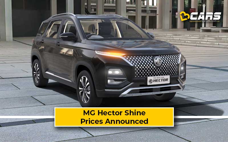 MG Hector Shine Variants Prices Revealed