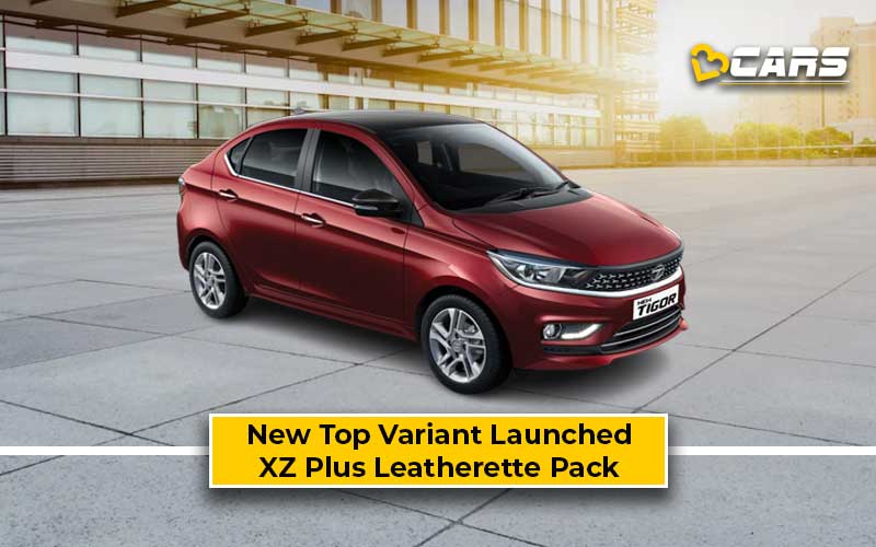 Tata Tigor XZ Plus Leather Pack Launched - Latest Price List Inside