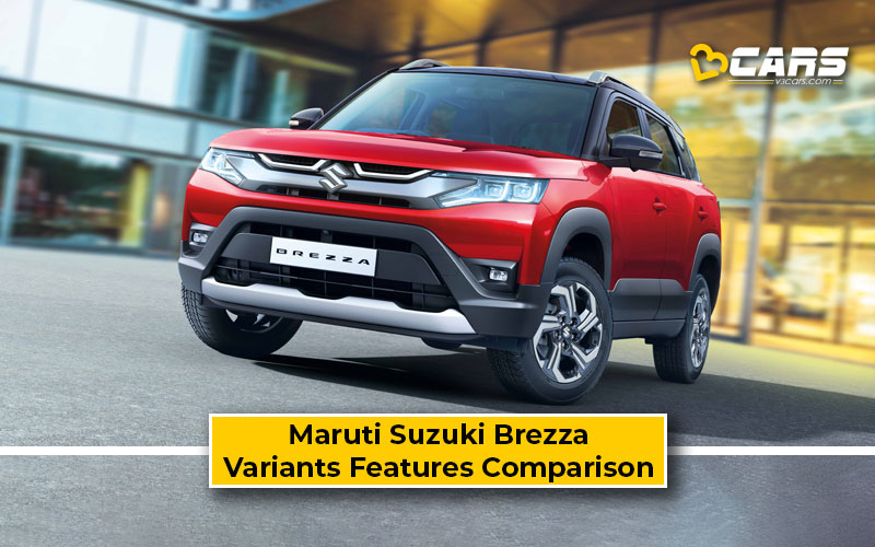 Maruti Suzuki Brezza Features - Variant-wise Comparison
