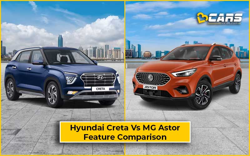 Hyundai Creta Vs Astor (MG) - Top Model Feature Comparison