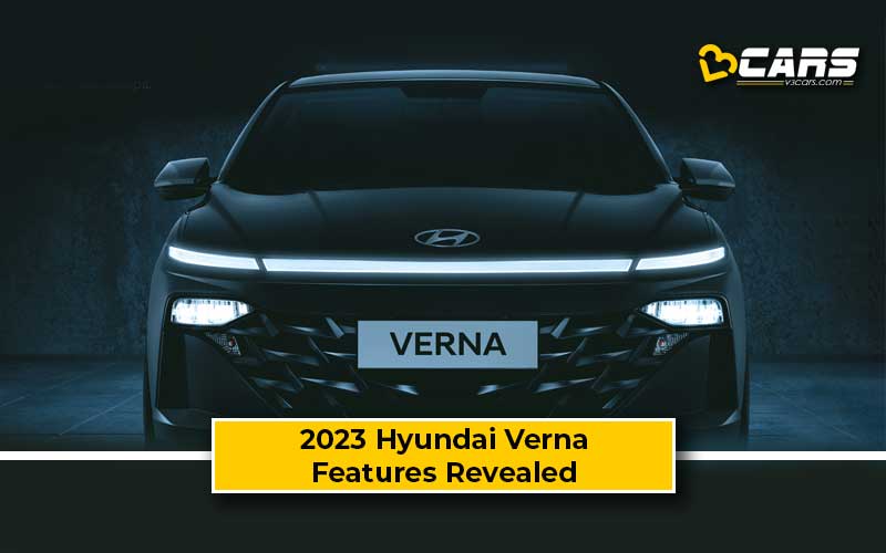 2023 Hyundai Verna Key Features Revealed