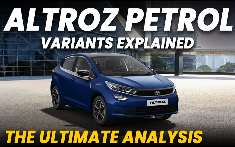 Tata Altroz - Best Value Variant & All Prices (2024)